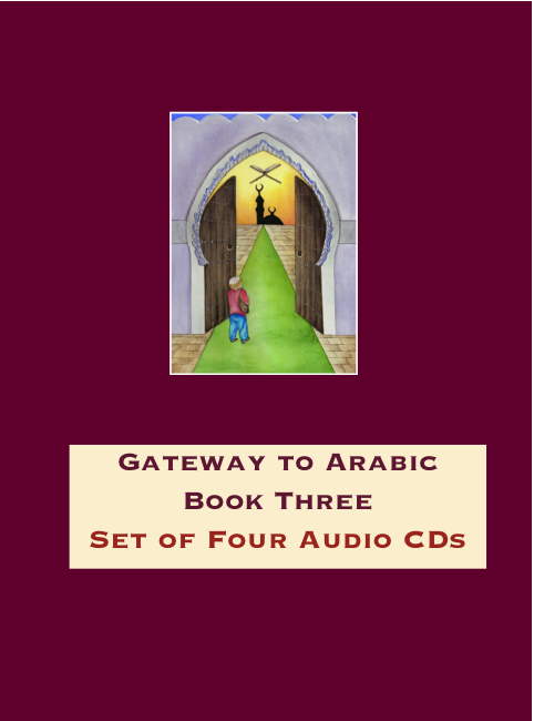 Gateway to Arabic Book 3 Audio CD – Gatewaytoarabic